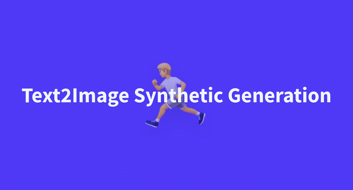 Text2Image Synthetic Generation - a Hugging Face Space by ... Text2Image Synthetic Generation - a Hugging Face Space by ...