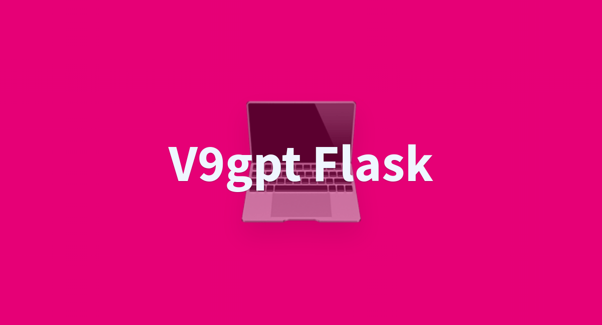 V9gpt Flask - a Hugging Face Space by vivek9patel V9gpt Flask - a Hugging Face Space by vivek9patel