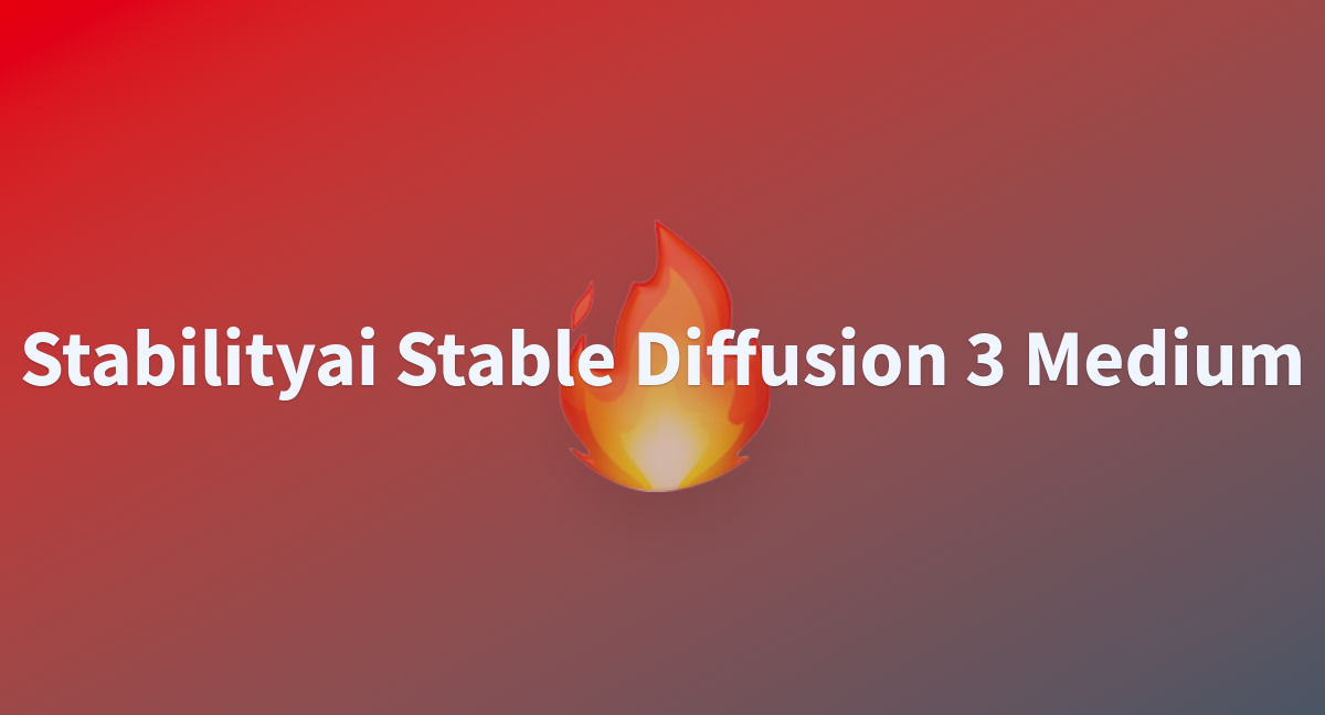 README.md · wang2653/stabilityai-stable-diffusion-3-medium at main README.md · wang2653/stabilityai-stable-diffusion-3-medium at main
