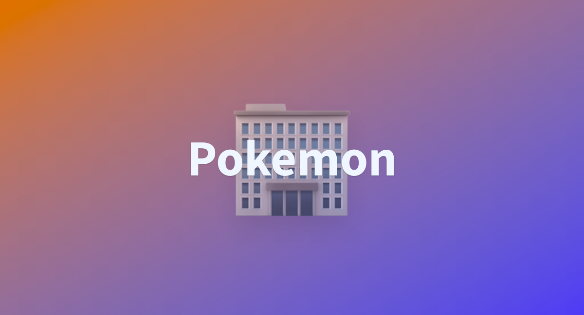 app_pokemon.ipynb · wangliting/pokemon at main app_pokemon.ipynb · wangliting/pokemon at main