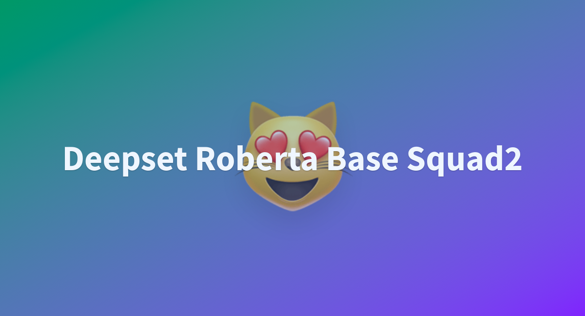 Deepset Roberta Base Squad2 - a Hugging Face Space by yushaobin Deepset Roberta Base Squad2 - a Hugging Face Space by yushaobin