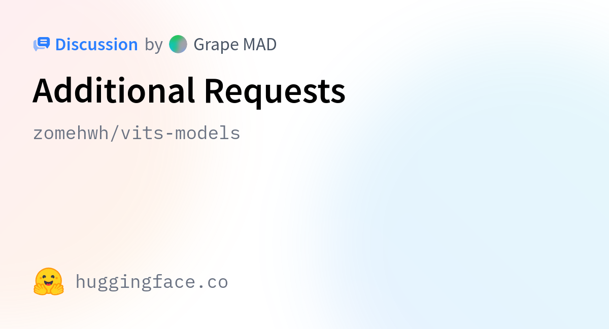 zomehwh/vits-models · Additional Requests zomehwh/vits-models · Additional Requests