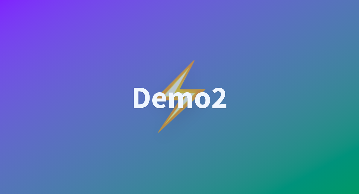 Demo2 - a Hugging Face Space by zong Demo2 - a Hugging Face Space by zong