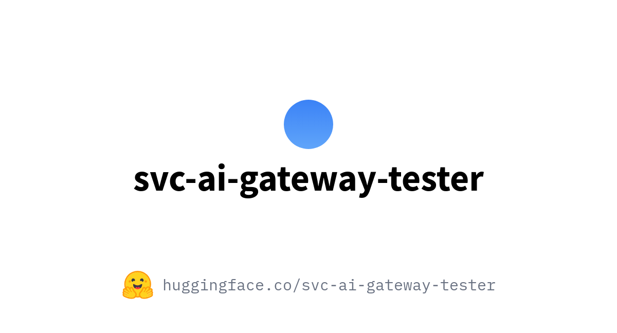 svc-ai-gateway-tester (AI Gateway) svc-ai-gateway-tester (AI Gateway)
